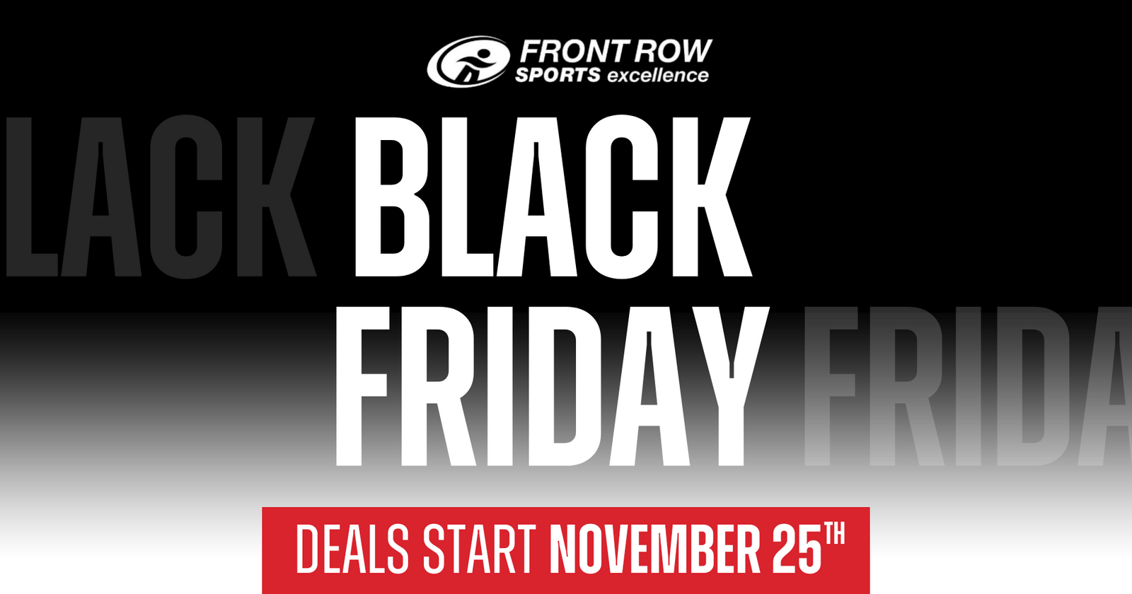 Front Row Sports Excellence — Front Row Sports LTD